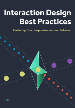 Interaction Design Best Practices: Mastering the Intangibles